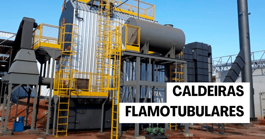 Caldeira Flamotubular: Conheça as Características e Funcionalidades ...